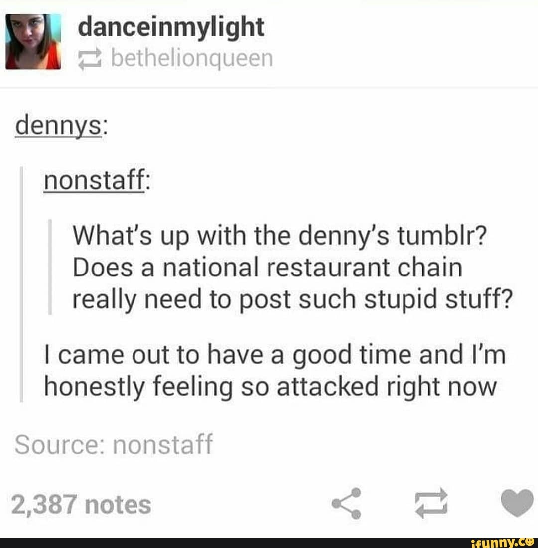Dennys: nonstaff: What's up with the denny's tumblr? Does a national ...