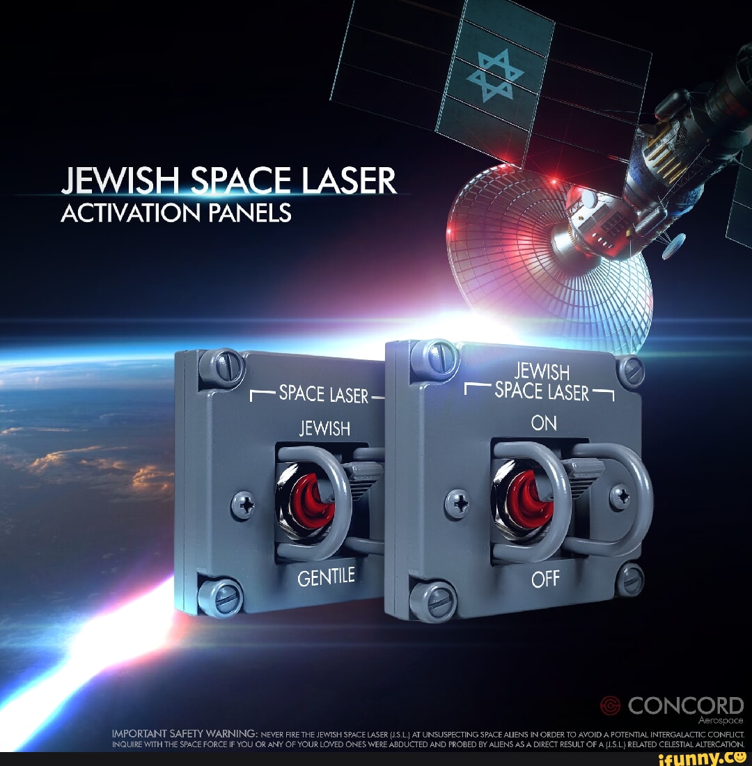 JEWISH SPACE LASER ACTIVATION PANELS JEWISH SPACE LASER- JEWISH CONCORD ...