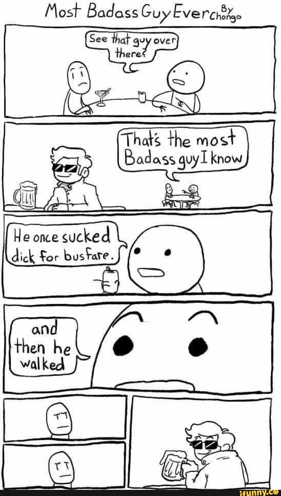 Most Badass Guy Ever