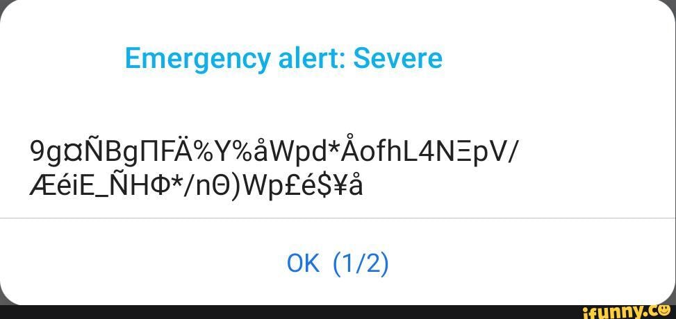 Emergency alert: Severe OK - iFunny