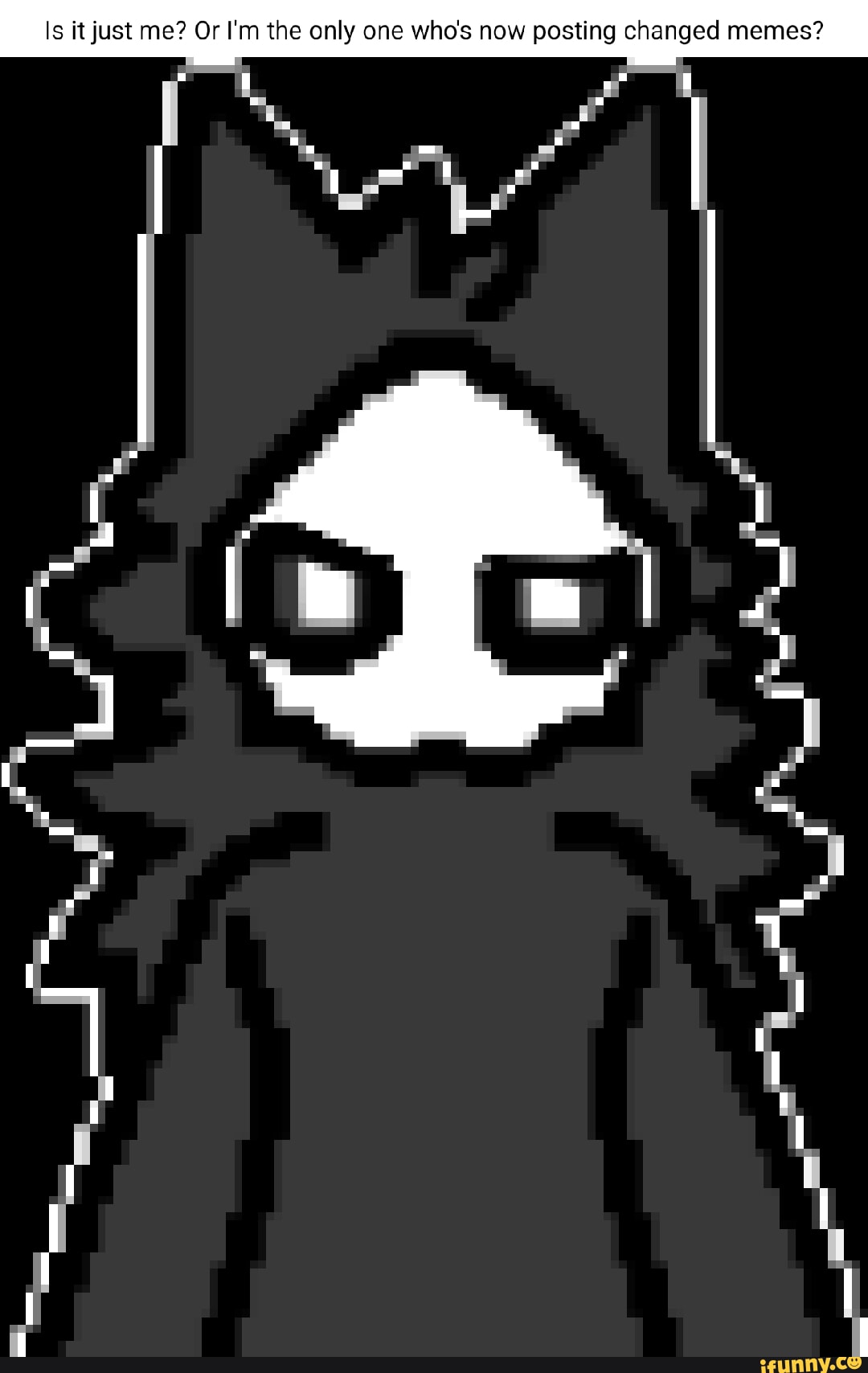 Changed memes. Best Collection of funny Changed pictures on iFunny