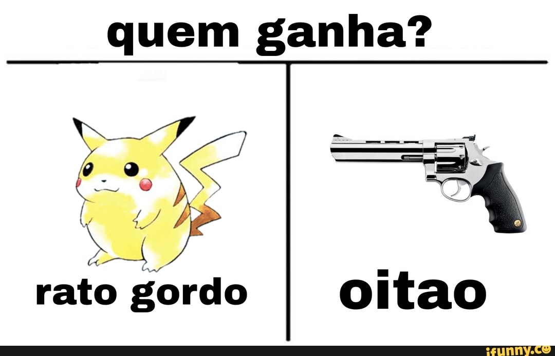 Quem ganha? rato gordo - ) Quem ganha? rato gordo - )