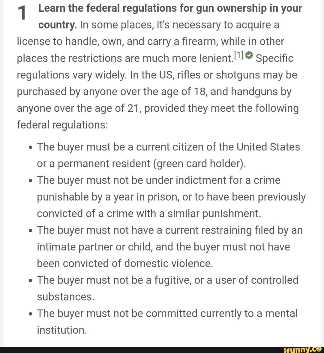 Learn the federal regulations for gun ownership in your country. In ...