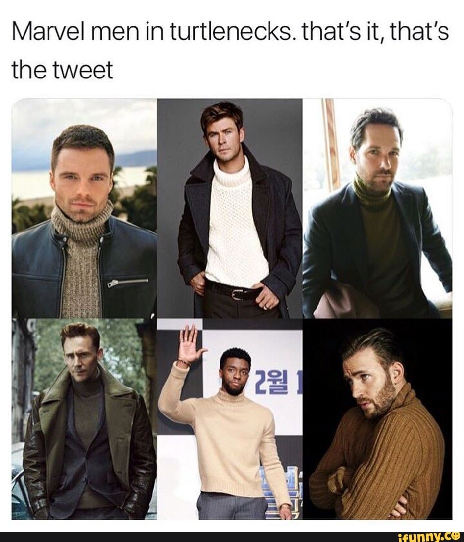 Marvel men in turtlenecks. that's it, that's the tweet - iFunny