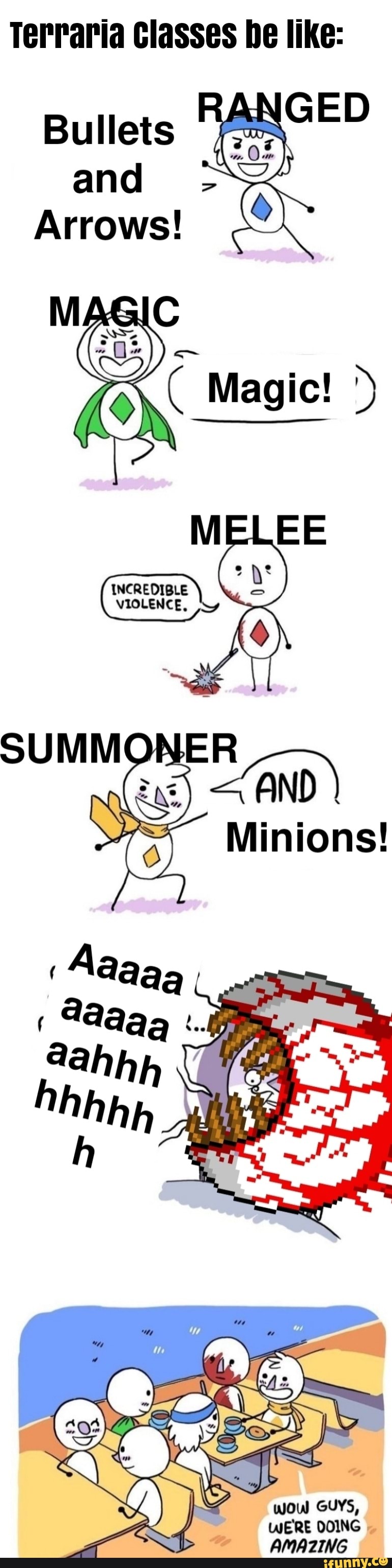 Terraria Classes be like: Bullets FANGED and Arrows! (6) MELEE VIOLENCE ...