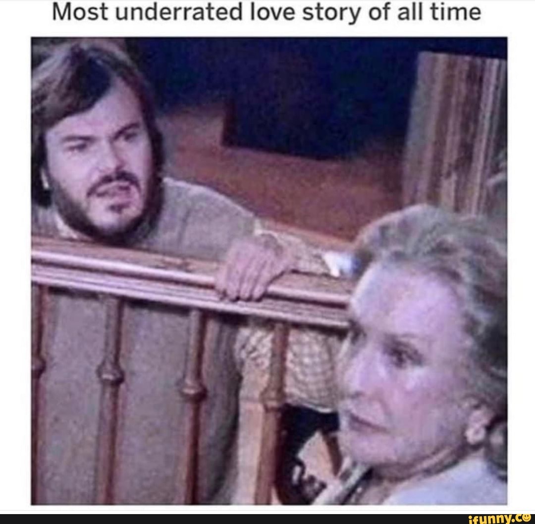 Most underrated love story of all time - iFunny