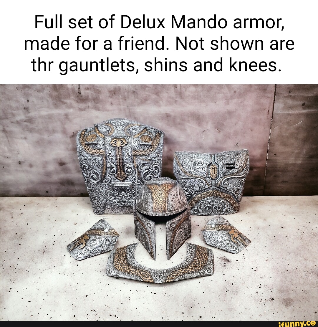 Full set of Delux Mando armor, made for a friend. Not shown are thr ...