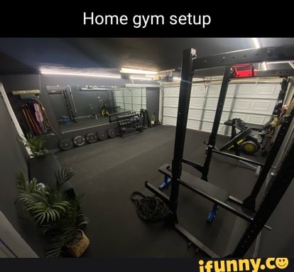 Home gym setup - iFunny