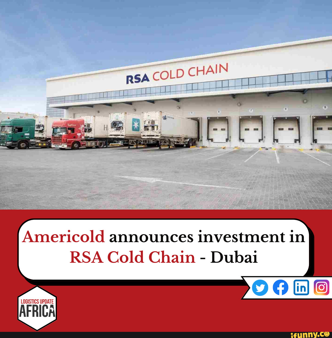 Americold announces investment in RSA Cold Chain - Dubai - Americold ...