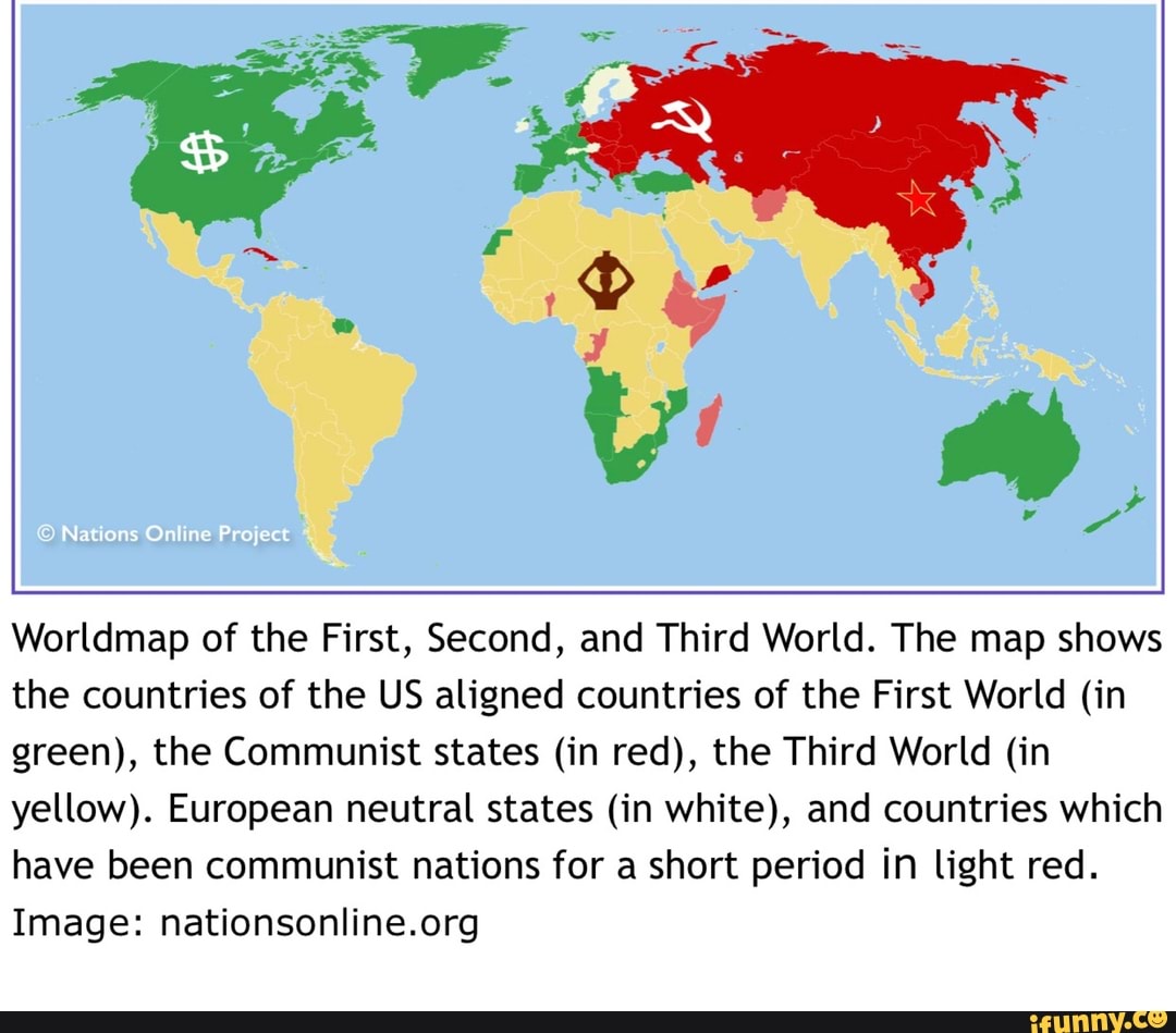 Worldmap of the First, Second, and Third World. The map shows the ...