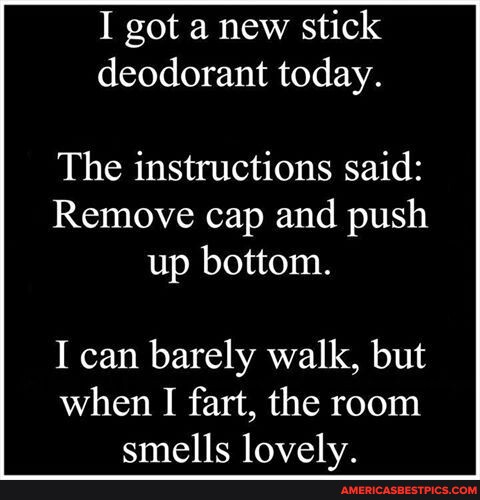 I got a mew stick deodorant today. The instructions said: Remove cap ...