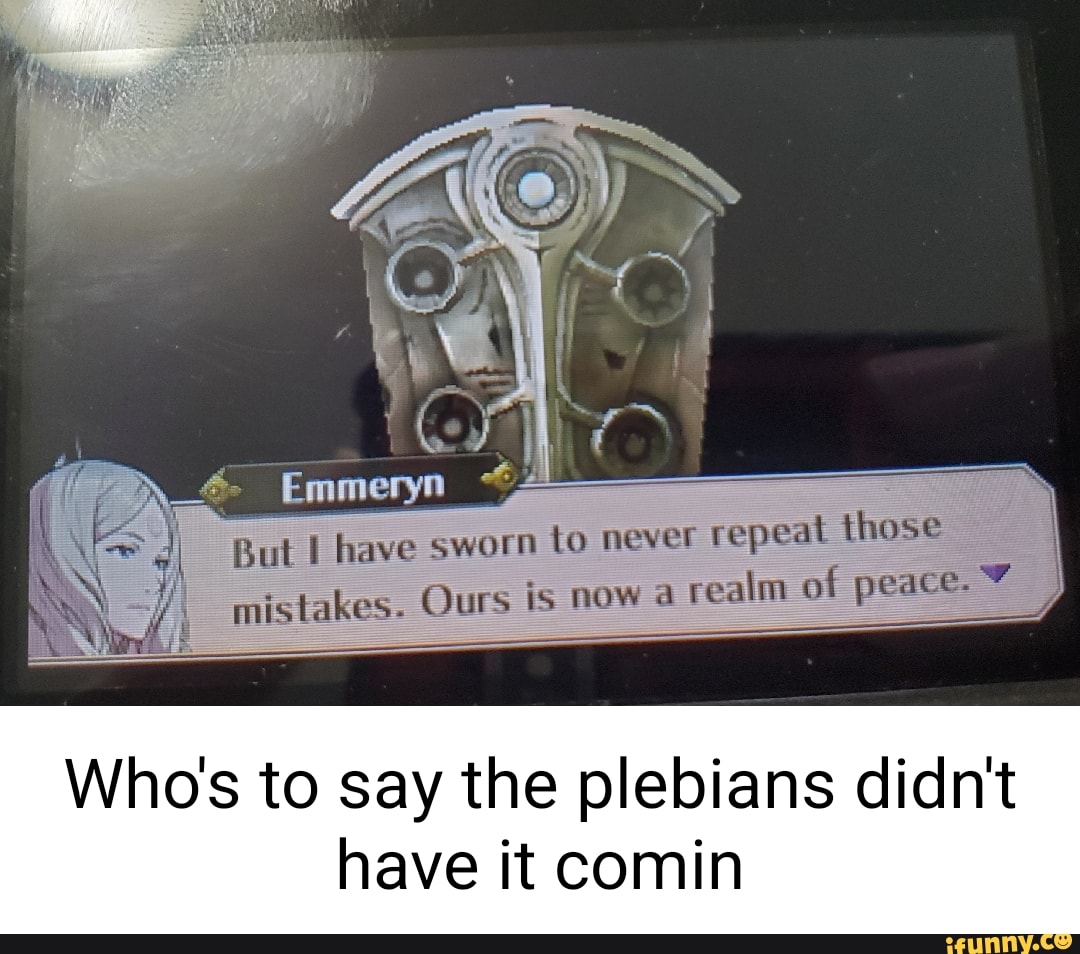 Plebians memes. Best Collection of funny Plebians pictures on iFunny