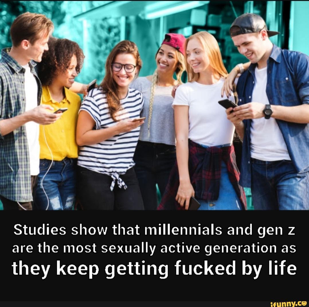 Studies show that millennials and gen z are the most sexually active generation as they keep ...