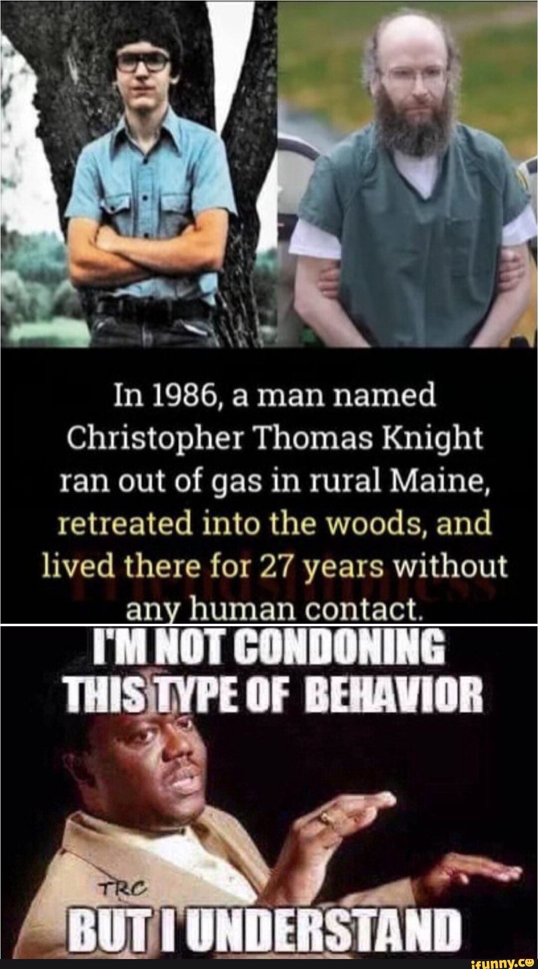 In 1986, man named Christopher Thomas Knight ran out of gas in rural ...