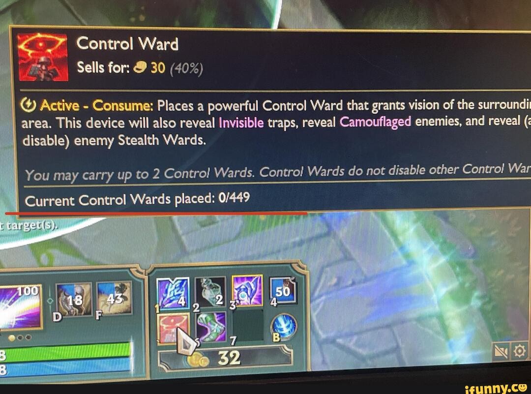 Control Ward Sells for: 30 (40%) Active - Consume: Places a powerful ...