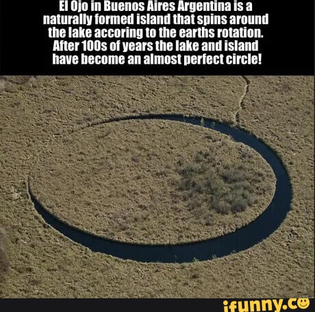 Ojo in Buenos Aires Argentina is naturally formed island that spins ...