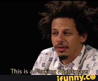 The_eric_andré_show memes. Best Collection of funny The_eric_andré_show ...