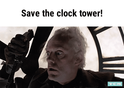 Save the clock tower! - Save the clock tower! - iFunny
