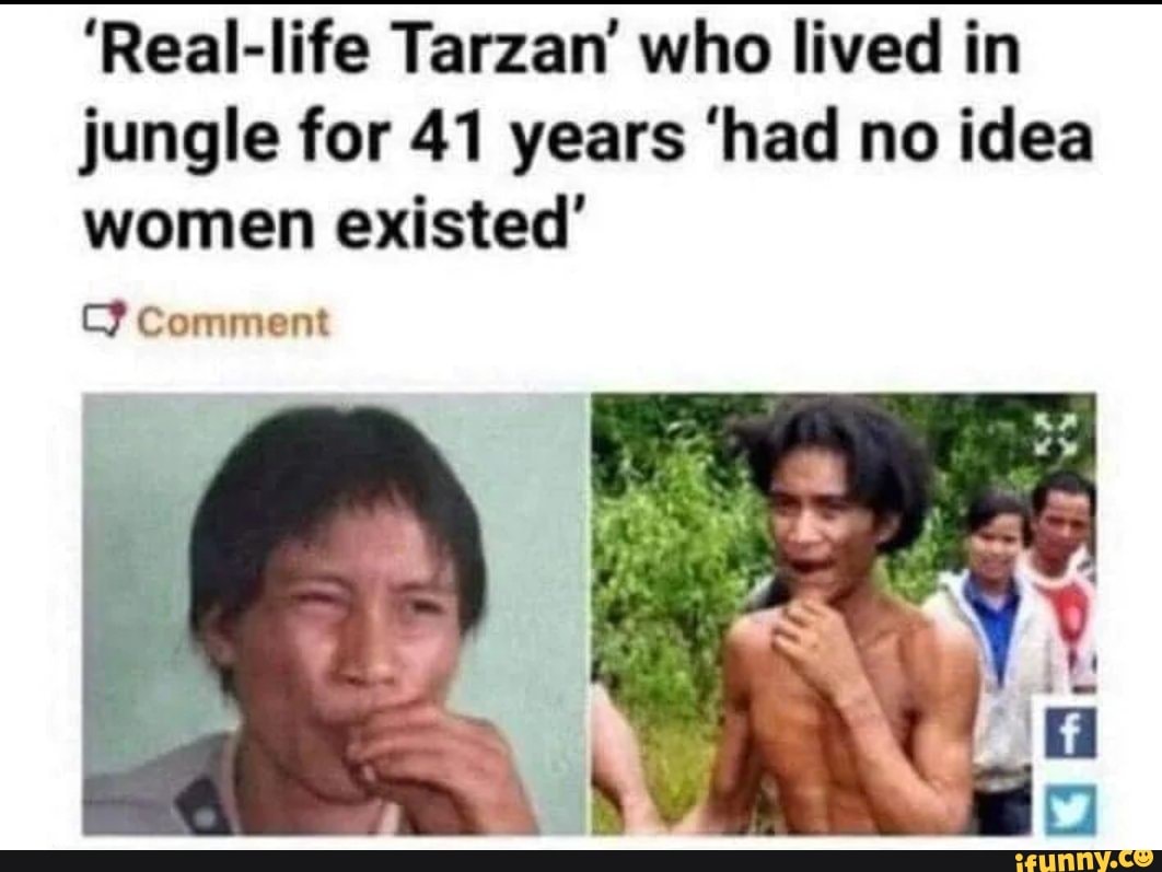 'Real-life Tarzan' who lived in jungle for 41 years 'had no idea women ...