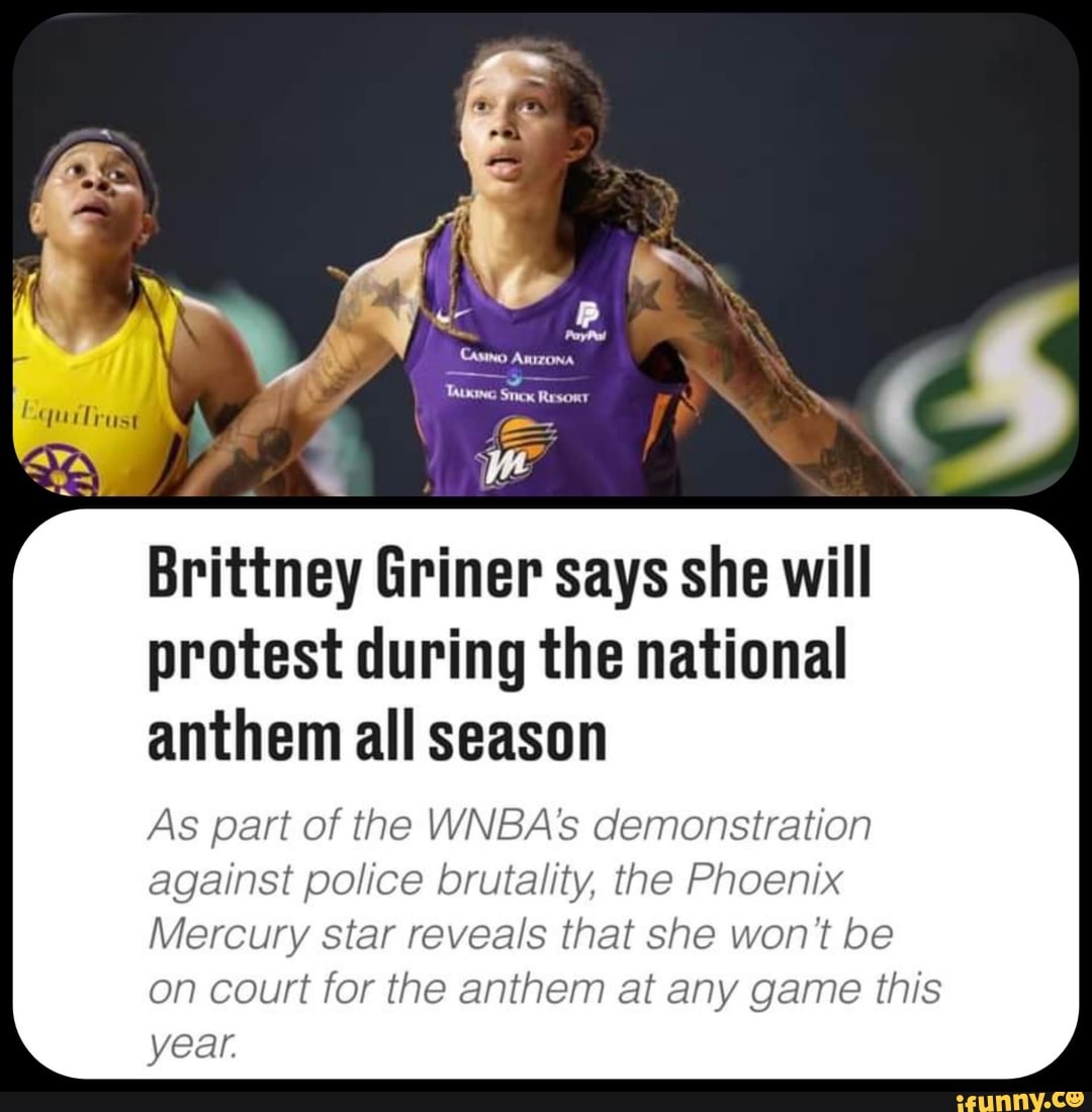 Brittney Griner says she will protest during the national anthem all ...