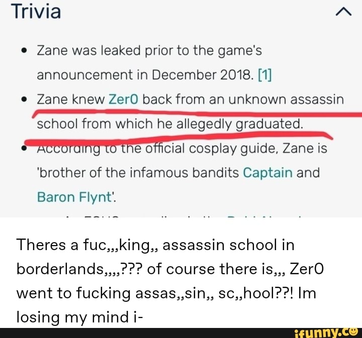 Trivia A . Zane was Ieaked prior to the game's announcement in December ...