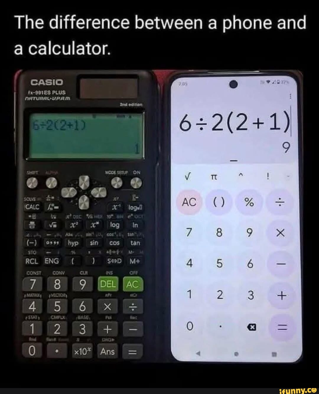 The difference between a phone and a calculator. casio fx-991ES PLUS ...
