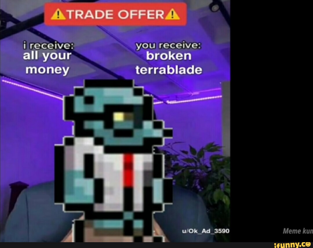 Terrablade memes. Best Collection of funny Terrablade pictures on iFunny