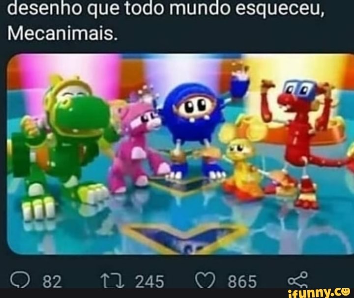 Desenho que todo mundo esqueceu, Mecanimais. - iFunny