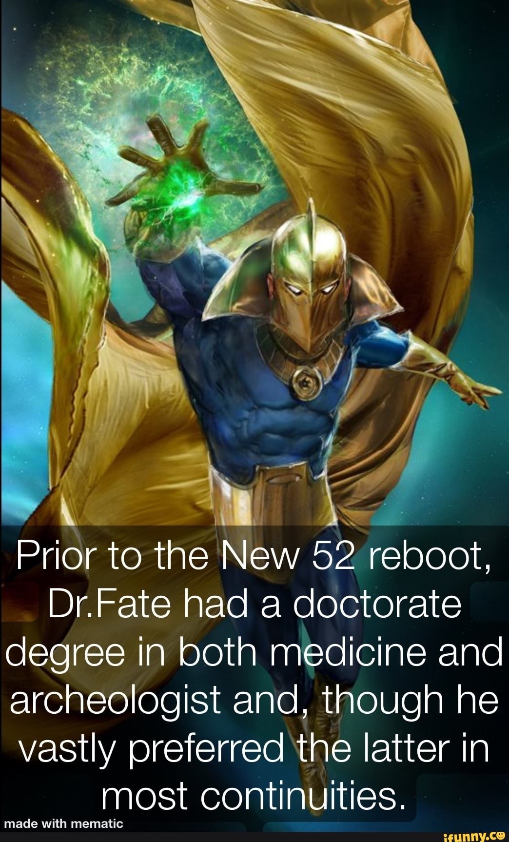 SS I Prior to the New 52 reboot, Dr.Fate had a doctorate degree in both ...