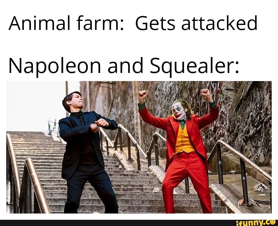 Animal farm: Gets attacked Napoleon and Squealer: - iFunny