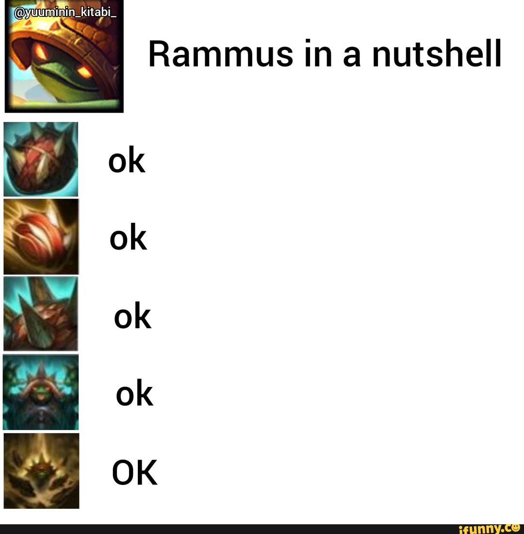 Rammus memes. Best Collection of funny Rammus pictures on iFunny