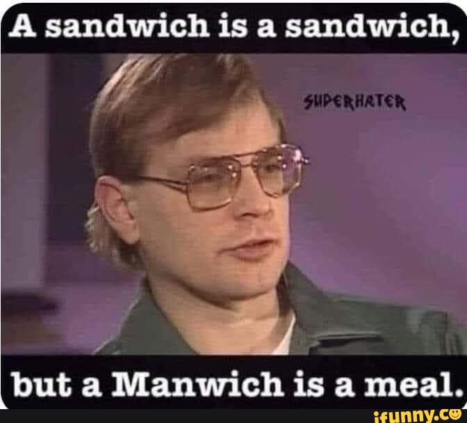 Manwich memes. Best Collection of funny Manwich pictures on iFunny