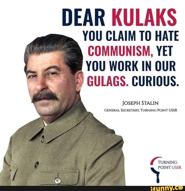 Kulaks memes. Best Collection of funny Kulaks pictures on iFunny