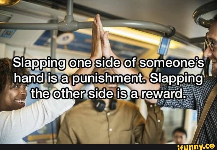 Slapping memes. Best Collection of funny Slapping pictures on iFunny