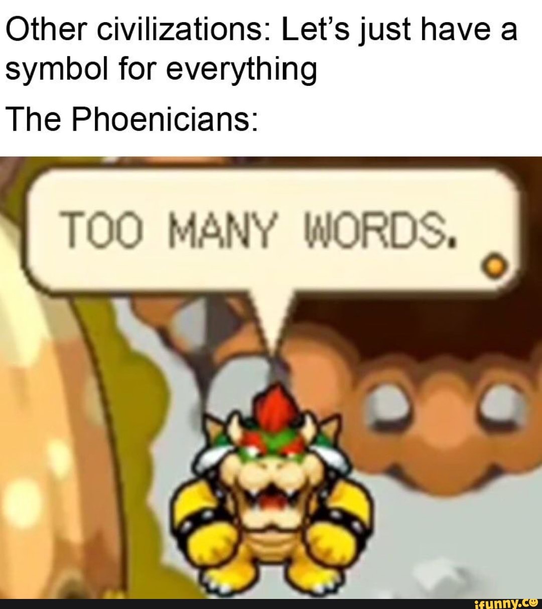 Other civilizations: Let's just have a symbol for everything The ...