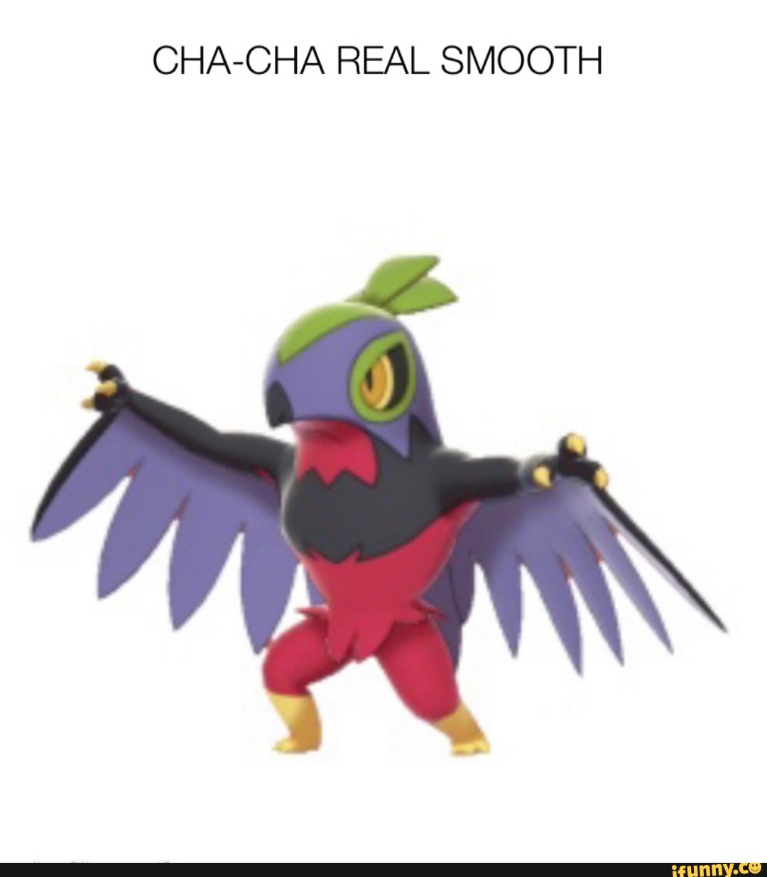 CHA-CHA REAL SMOOTH - iFunny