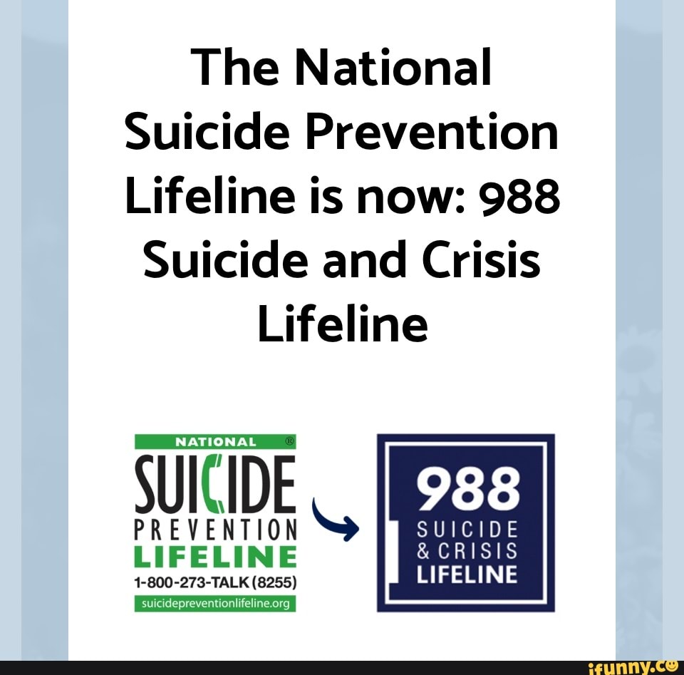 The National Suicide Prevention Lifeline is now: 988 Suicide and Crisis ... The National Suicide Prevention Lifeline is now: 988 Suicide and Crisis ...