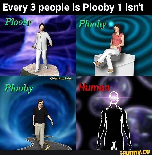 Plooby memes. Best Collection of funny Plooby pictures on iFunny