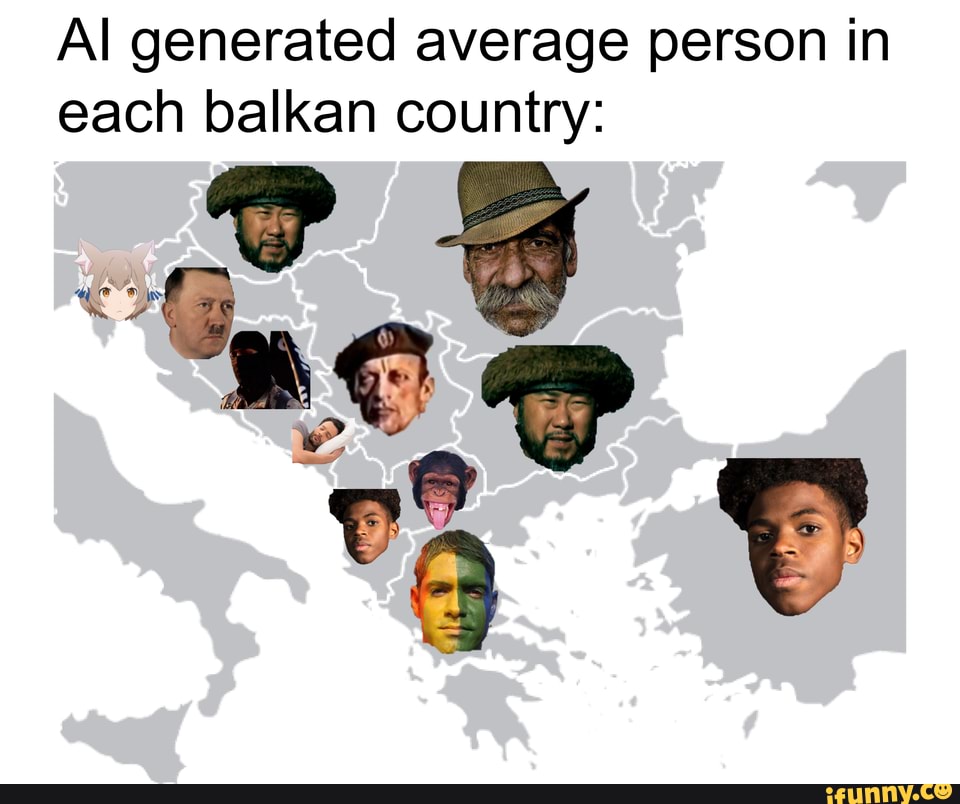 Al generated average person in each balkan country: - iFunny