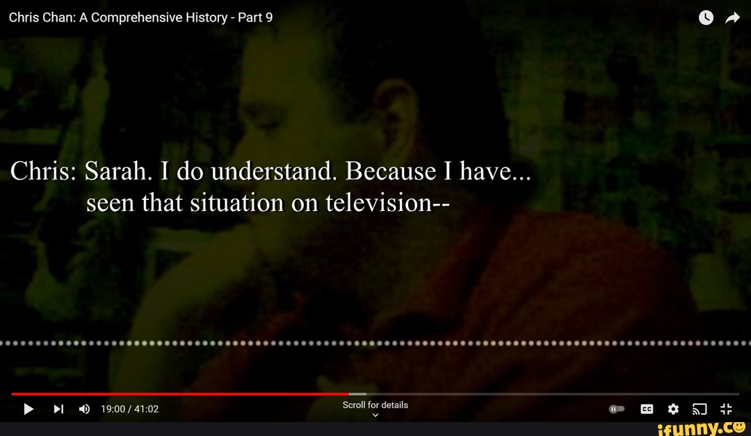 Chris Chan: A Comprehensive History - Part 9 A Chris: Sarah. I do ...