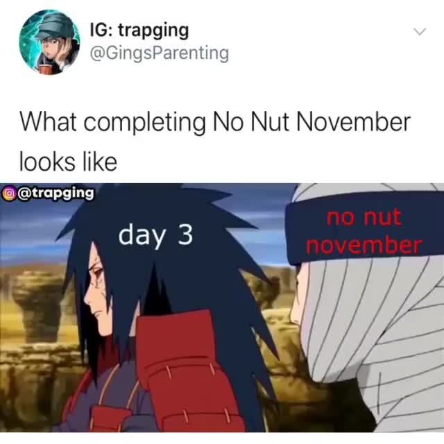 What completing No Nut November looks like - )