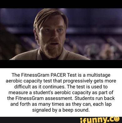 The FitnessGram PACER Test is a multistage aerobic capacity test that ...