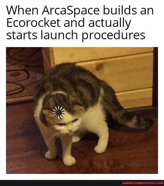 When ArcaSpace builds an Ecorocket and actually starts launch procedures - America’s best pics ...