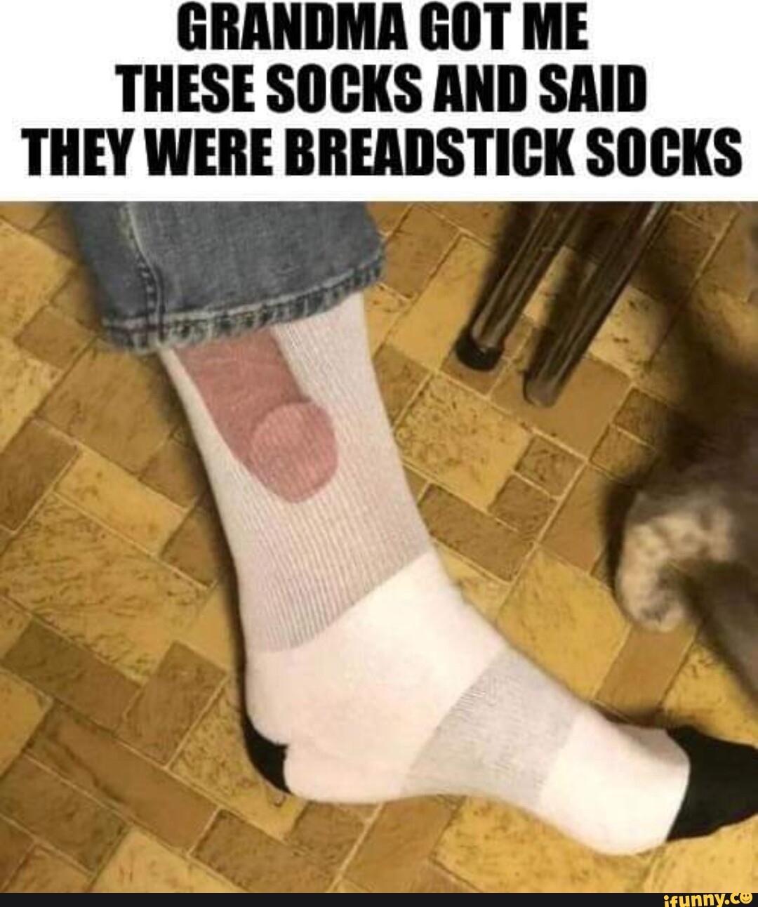 GRANDMA GOT ME THESE SOCKS AND SAID THEY WERE BREADSTICK SOCKS - iFunny