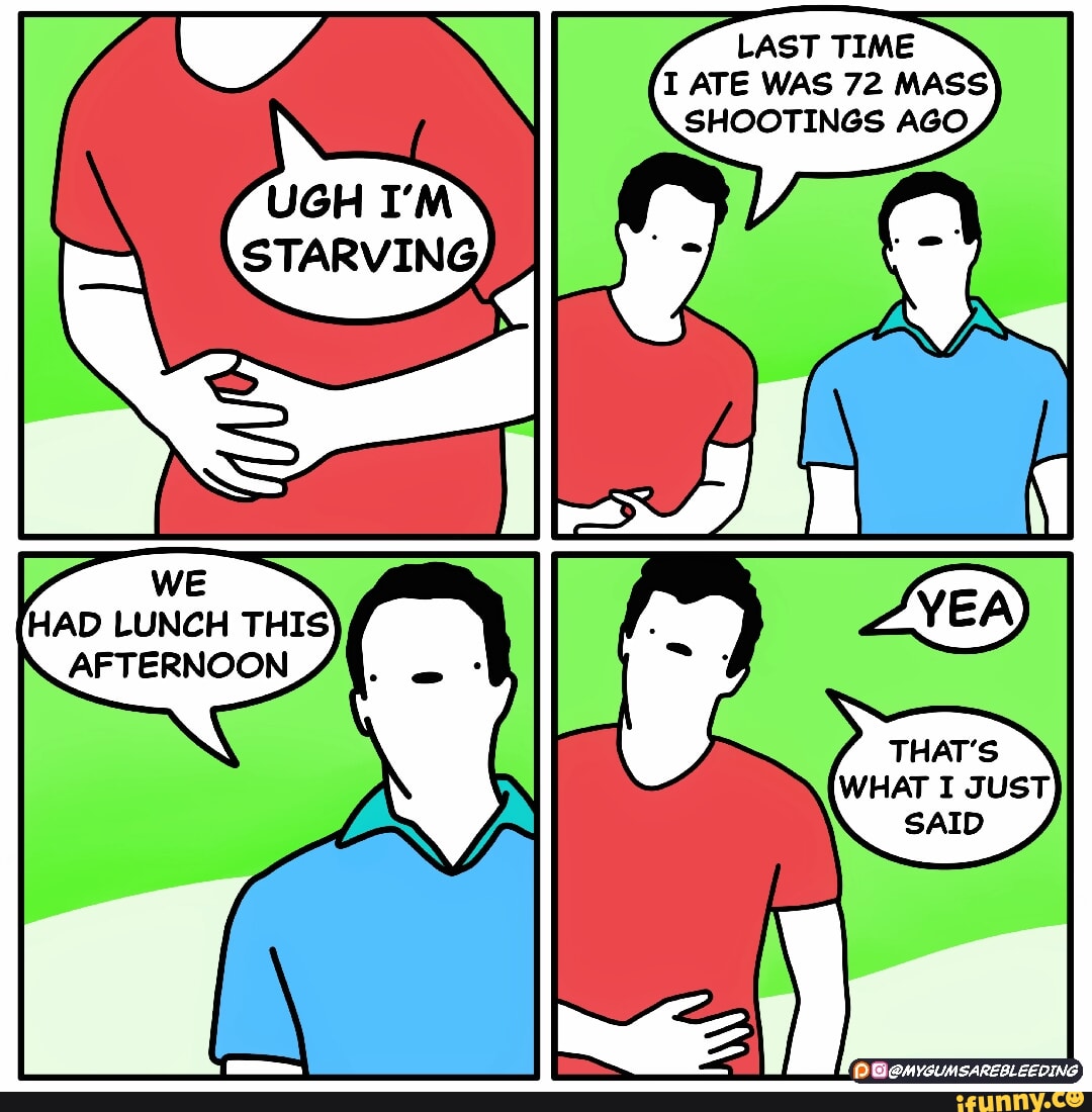 Starving memes. Best Collection of funny Starving pictures on iFunny