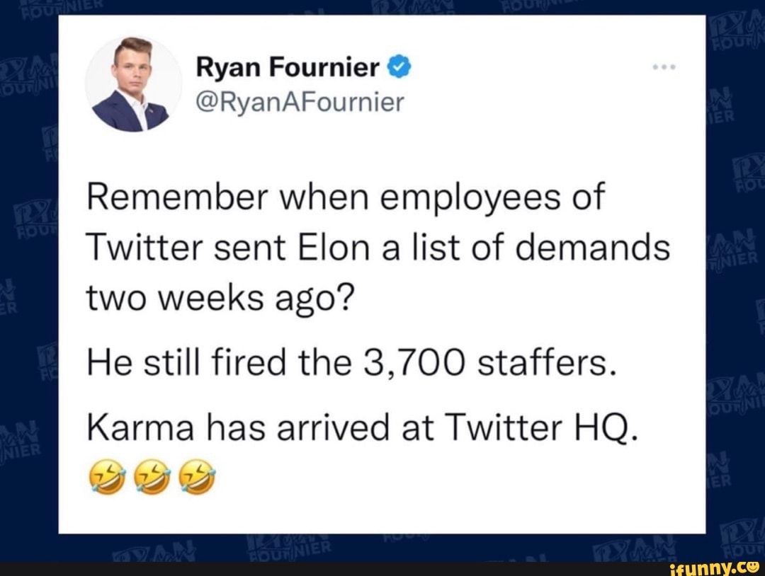 Ryan Fournier @ RyanAFournier Remember when employees of Twitter sent ...