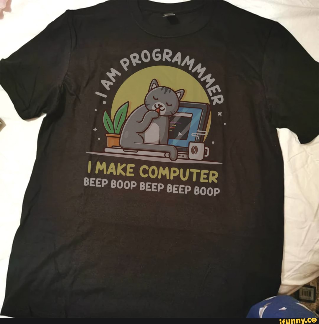 OGR4 MAKE COMPUTER BEEP BOOP BEEP BEEP BOop - iFunny
