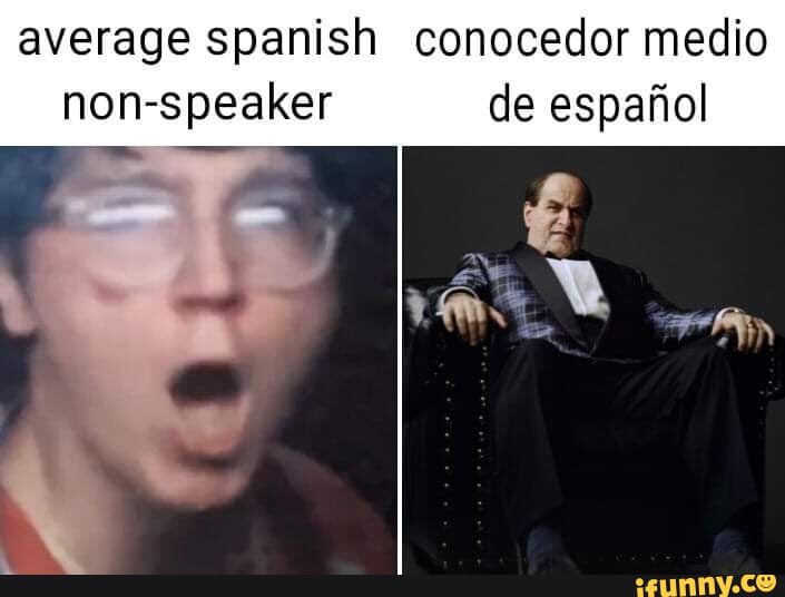 Conocedor memes. Best Collection of funny Conocedor pictures on iFunny