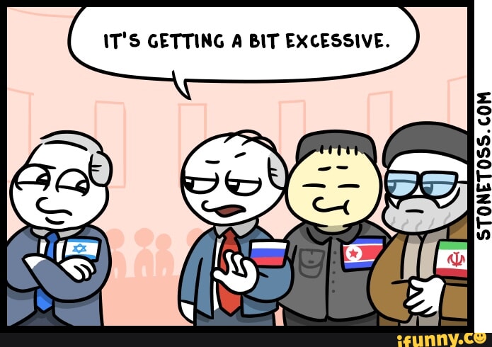 IT'S GETTING A BIT EXCESSIVE. - iFunny