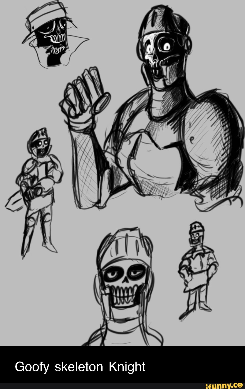 Goofy skeleton Knight - iFunny
